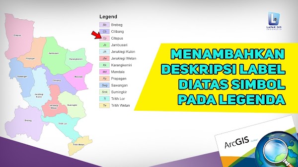 Cara Menambahkan Deskripsi Diatas Simbol Pada Legenda Arcgis Lapak Gis