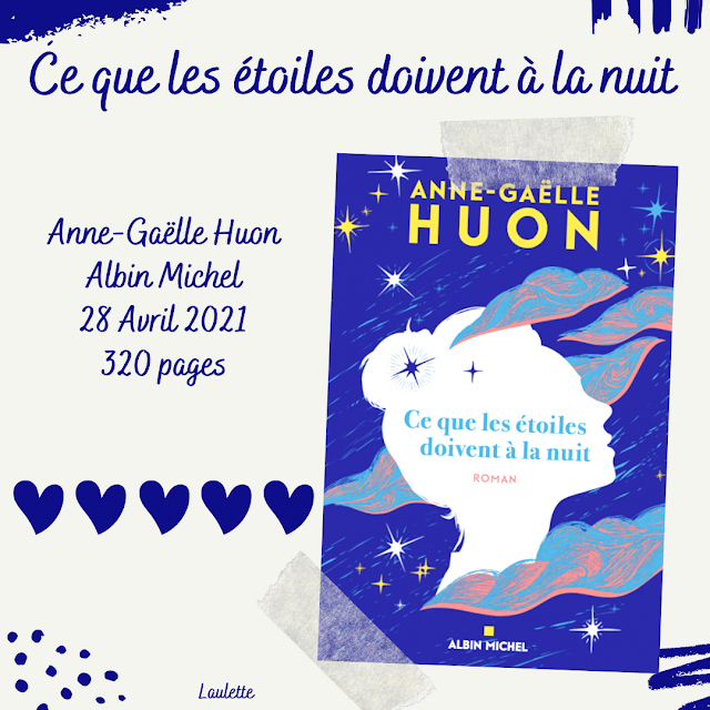 Ce Que Les étoiles Doivent à La Nuit Anne Gaëlle Huon Laulette