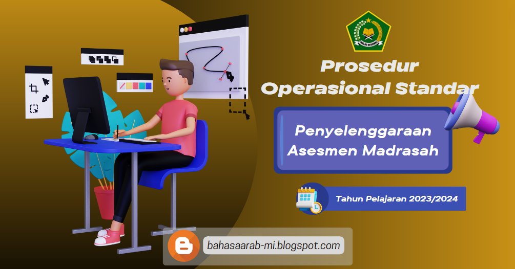 Prosedur Operasional Standar Penyelenggaraan Asesmen Madrasah Tahun