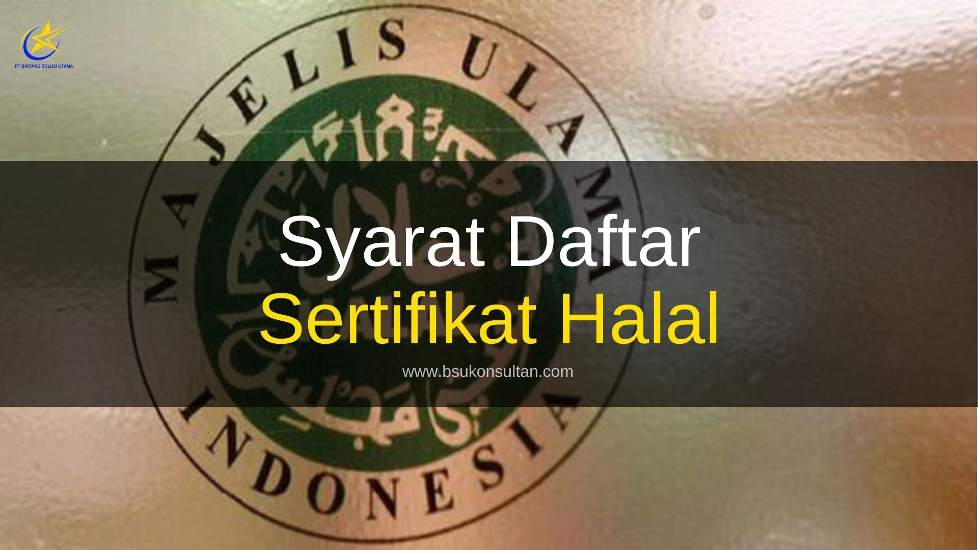 Cara Daftar Sertifikat Halal Mui Gratis 2023 Bsu Konsultan