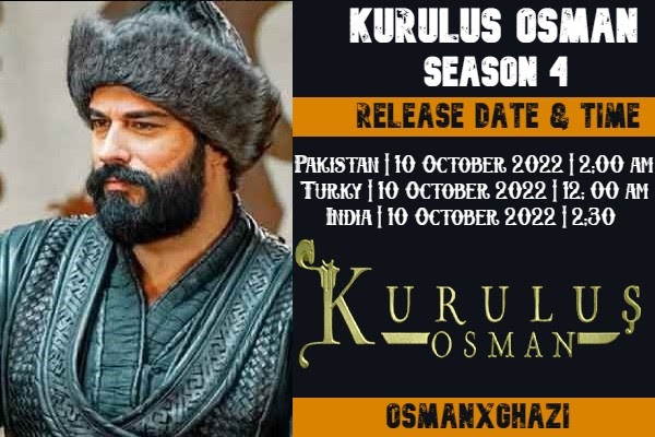 Kurulus Osman Season 4 Release Date Pakistan India Turkey