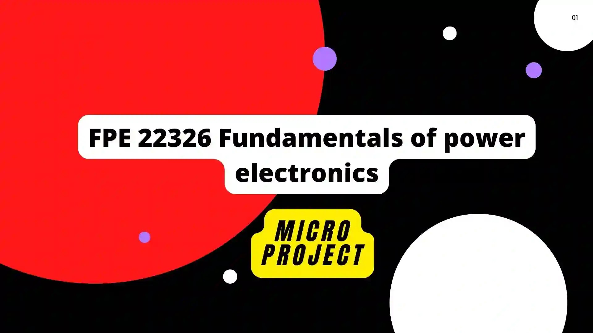 Fpe 22326 Fundamentals Of Power Electronics 3rd Semester Micro Project