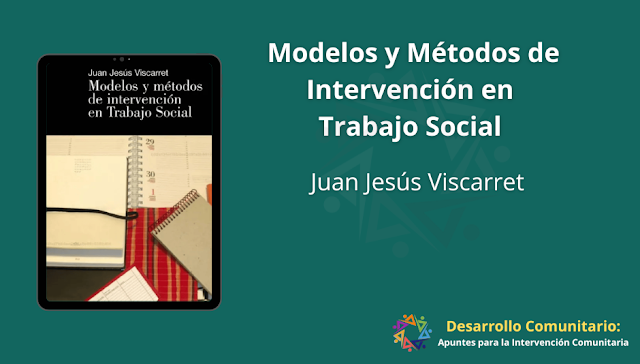 Modelos Y Métodos De Intervención En Trabajo Social Juan Jesús