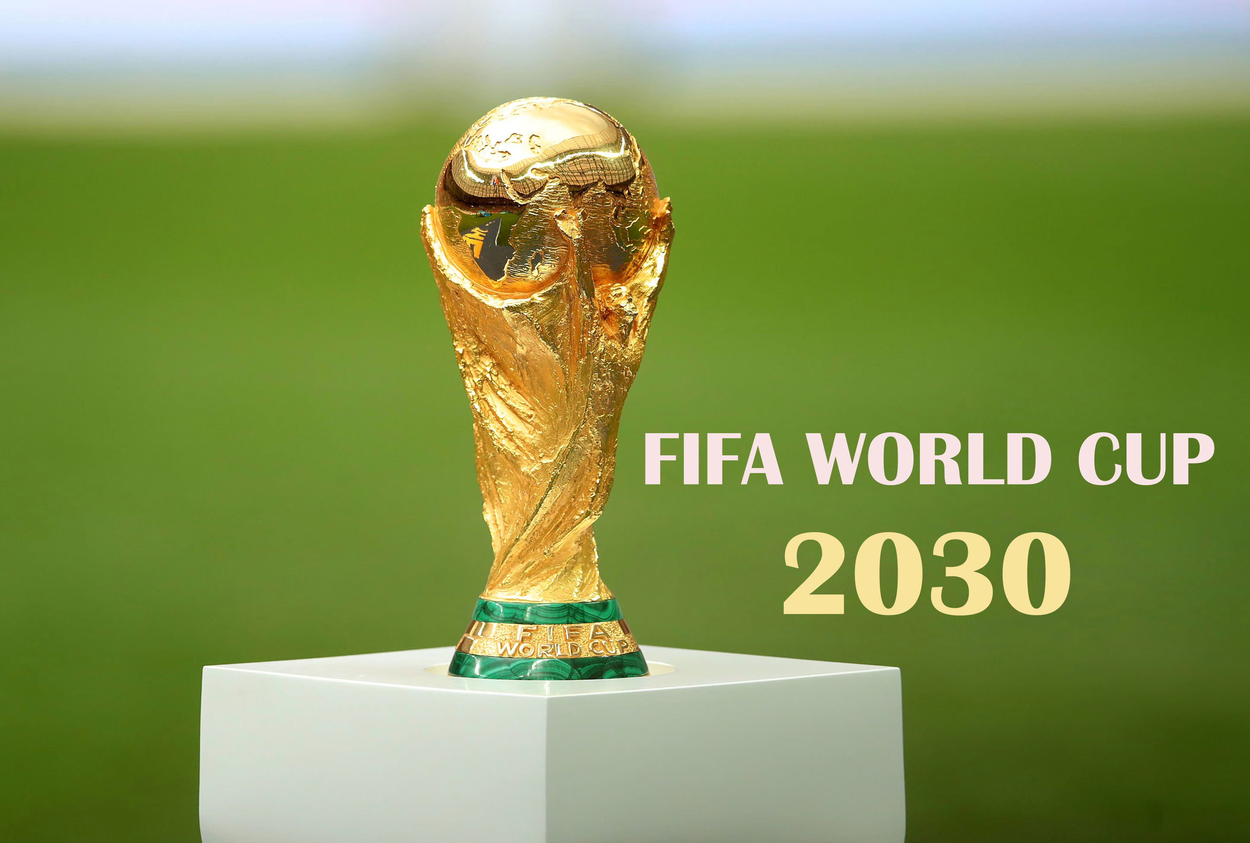 When And Where Is The 2030 Football World Cup Know Everything