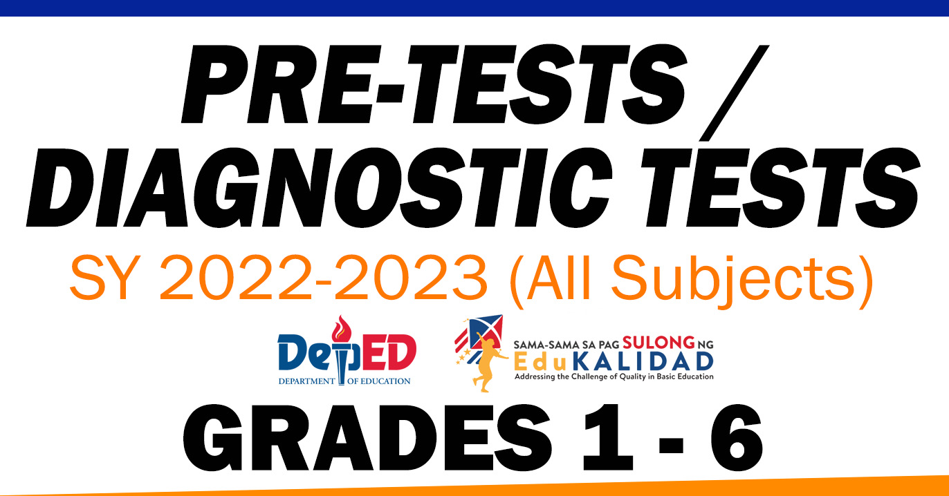 Pre Tests Diagnostic Tests All Subjects Sy 2022 2023 Deped Click