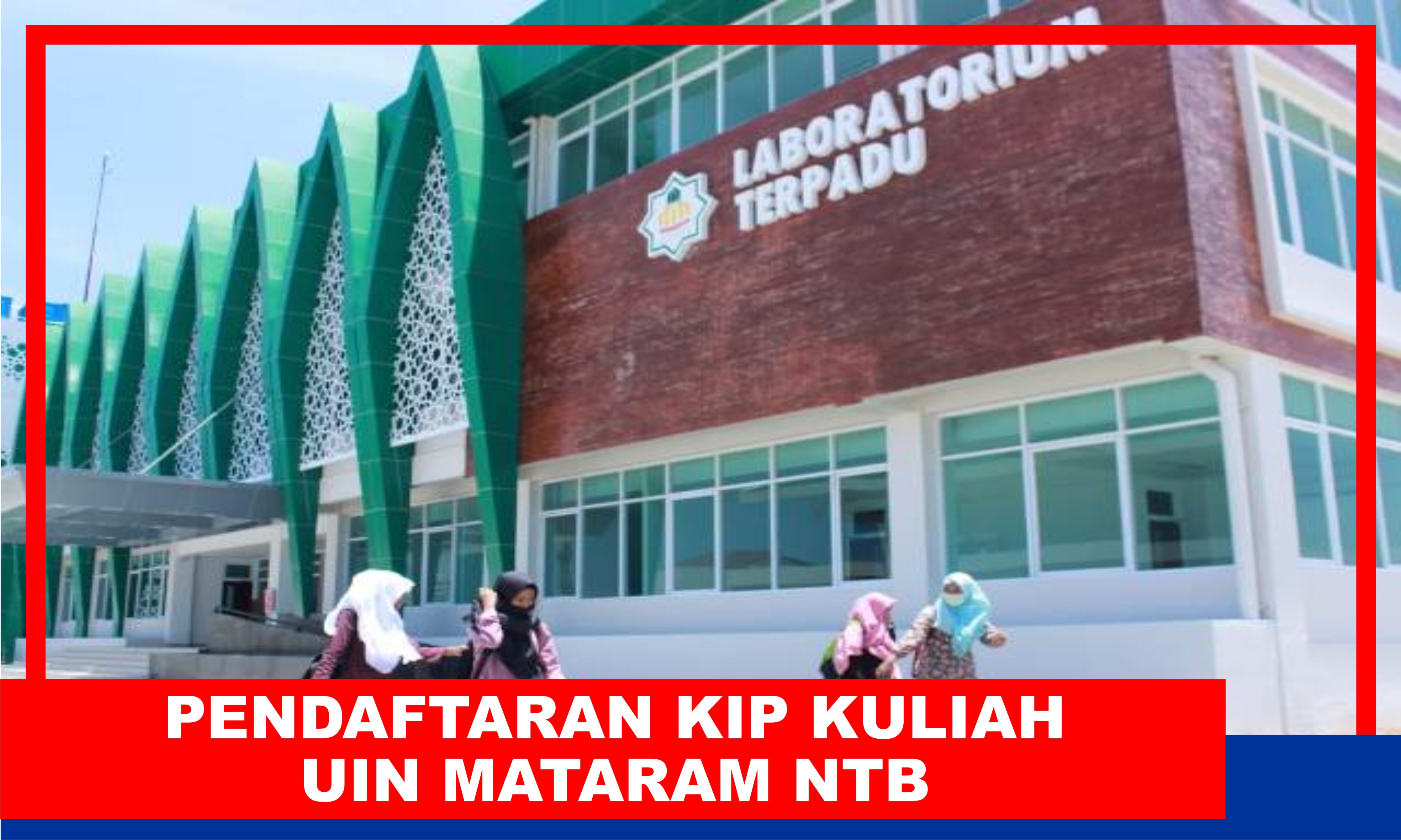 Pendaftaran Kip Kuliah Uin Mataram Ntb 2023 2024 Program Beasiswa