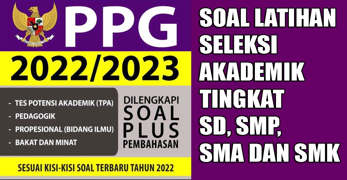 6 Paket Soal Latihan Seleksi Akademik Ppg Daljab 2022 Pdf Webguru Kita