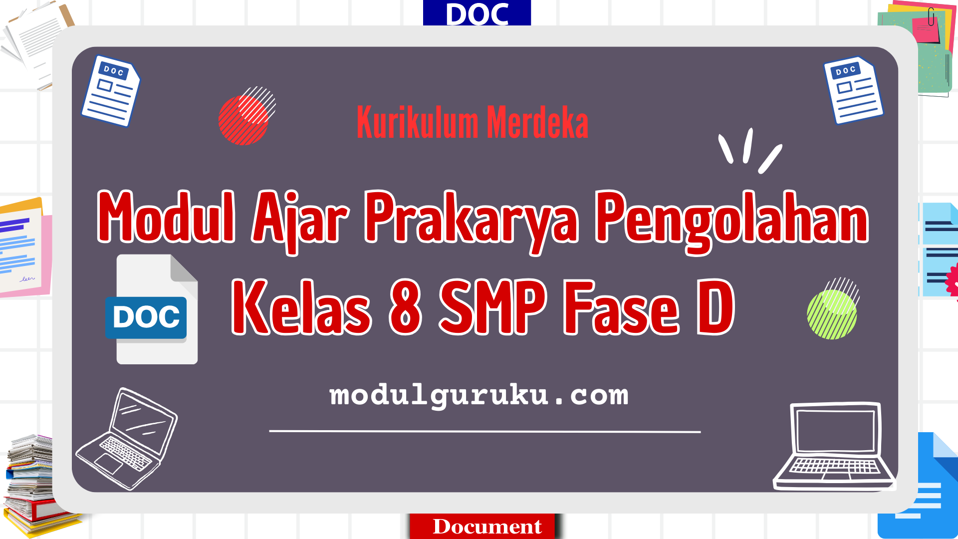 Modul Ajar Kelas 8 Smp Prakarya Pengolahan Fase D Kurikulum Merdeka