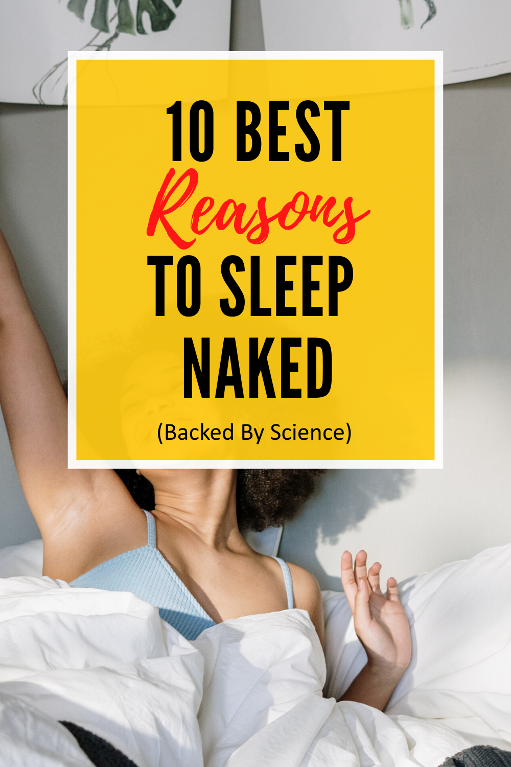 10 Best Reasons For Sleeping Naked Backed By Science Healthy Lifestyle