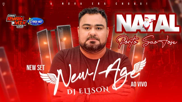 Cd Ao Vivo Dj Elison New Age No Natal Do Porto SÃo JosÉ 25 12 2023