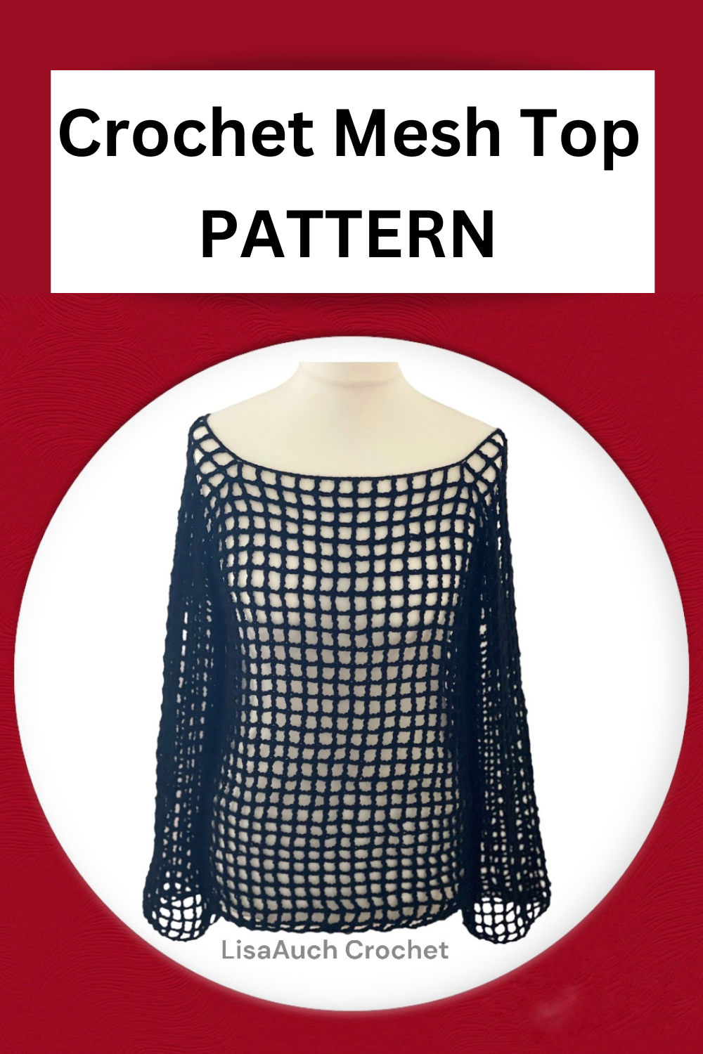 Crochet Mesh Top Pattern Easy Free Written Tutorial