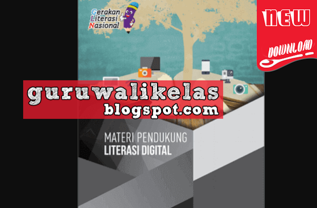 Download Buku Literasi Digital Materi Pendukung Gerakan Literasi