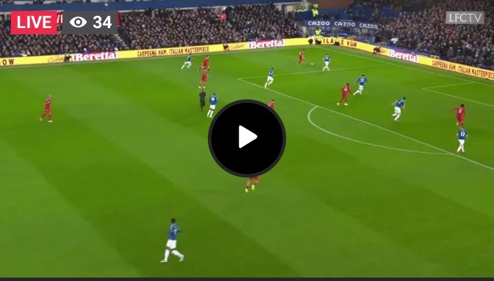 Live Liverpool Vs Everton Live Football Match Today Today Match Live