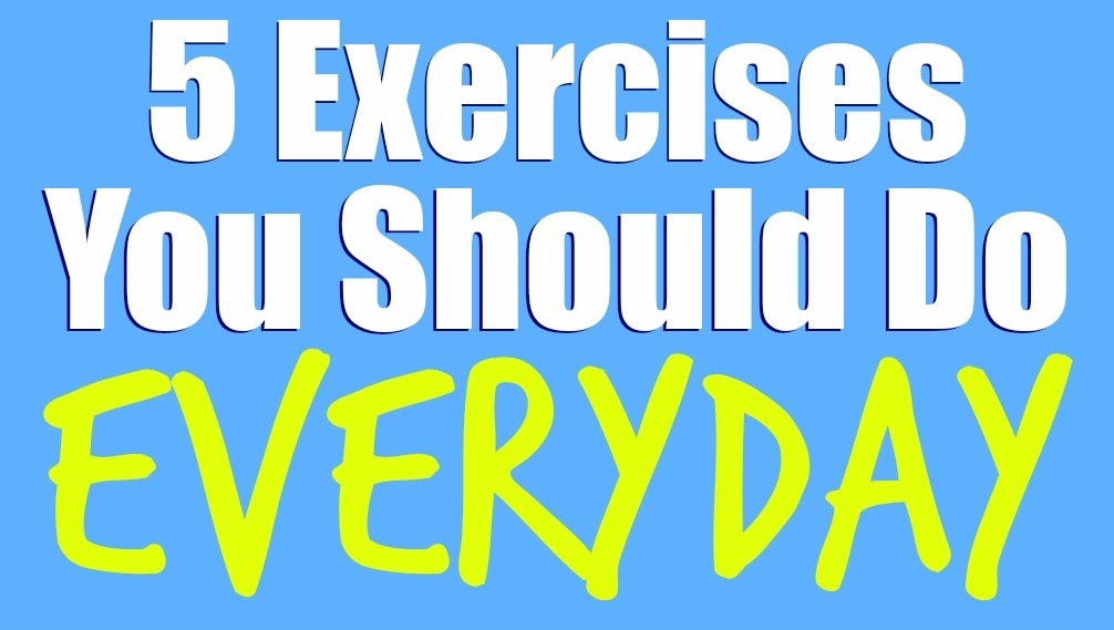 5 Of The Best Exercises You Can Ever Do