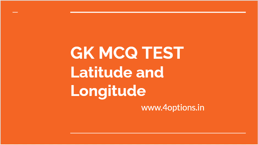 Latitude And Longitude Mcq Quiz Set 1