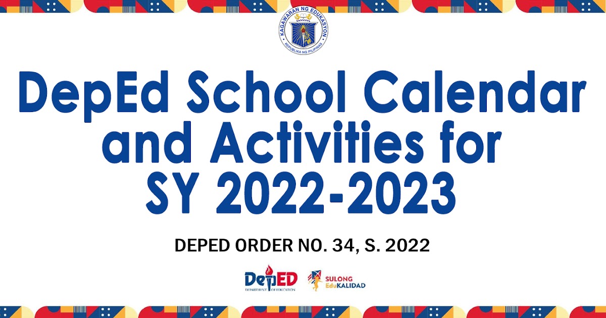 Deped School Calendar And Activities For The School Year 2022 2023