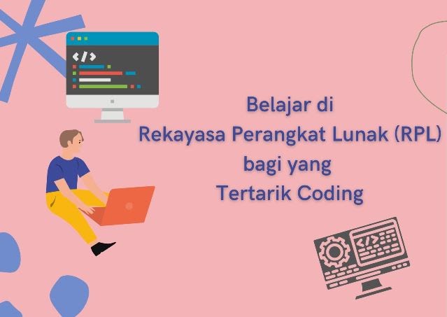 Belajar Di Rekayasa Perangkat Lunak Rpl Bagi Yang Tertarik Coding