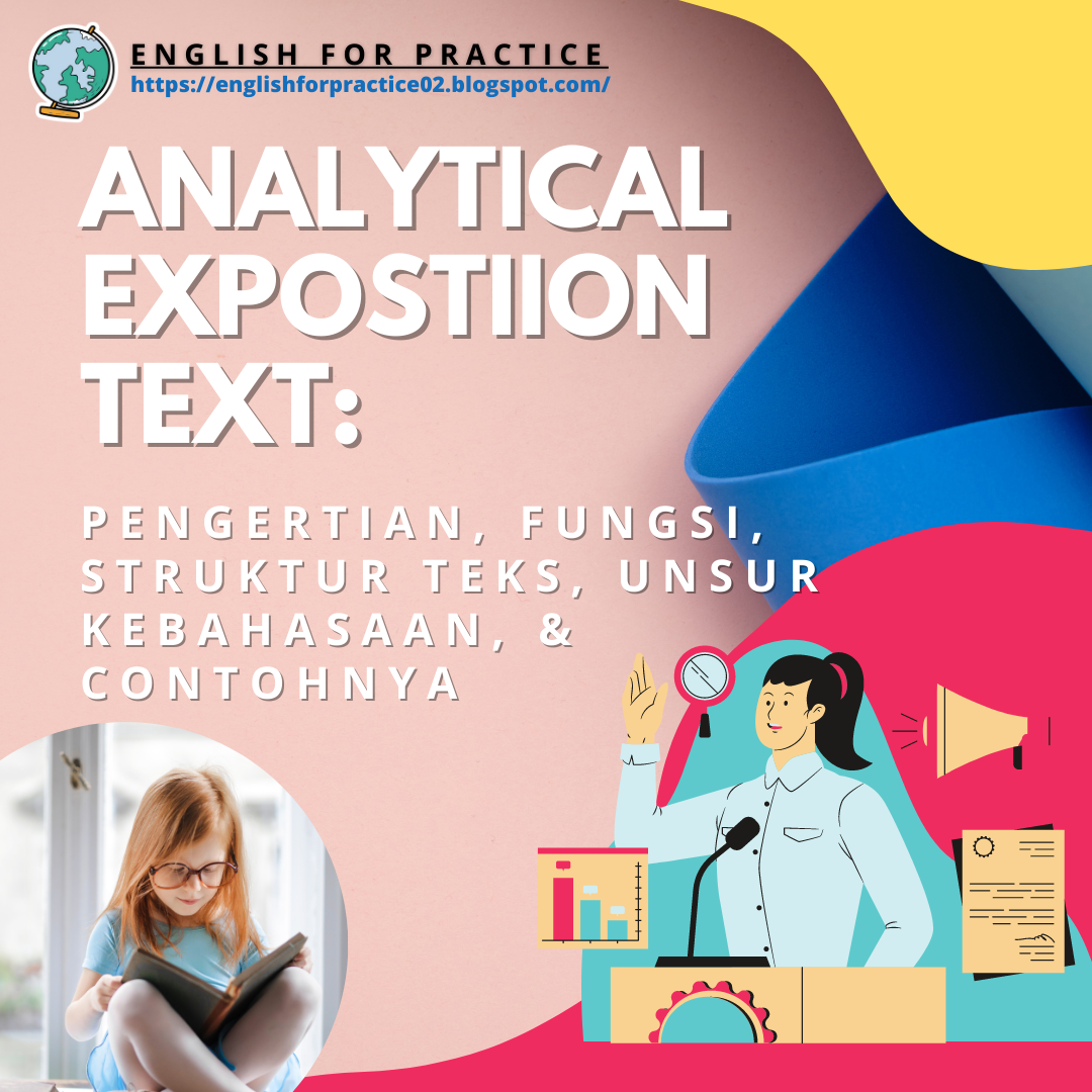 Analytical Exposition Text Dalam Bahasa Inggris Pengertian Fungsi