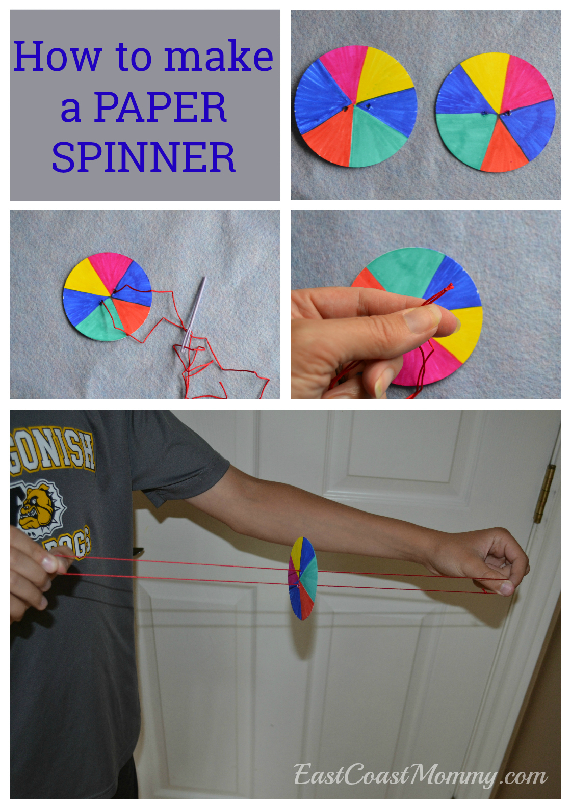 East Coast Mommy How To Make A Paper Spinner