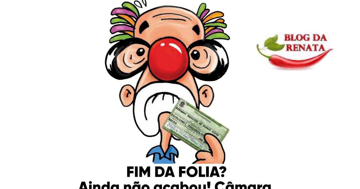 Blog Da Renata Pimenta Oficialmente O Carnaval Chegou Ao Fim Mas Não