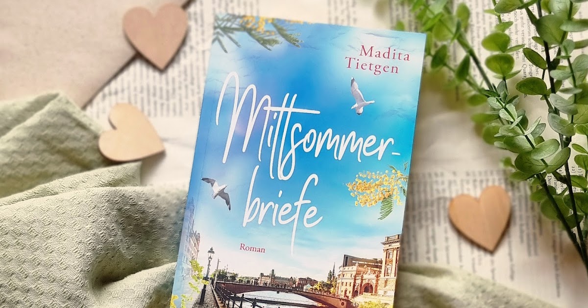 Evas Lesezeit Rezension Madita Tietgen Mittsommerbriefe