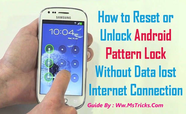 How To Unlock Reset Remove Pattern Lock In Android Without Losing