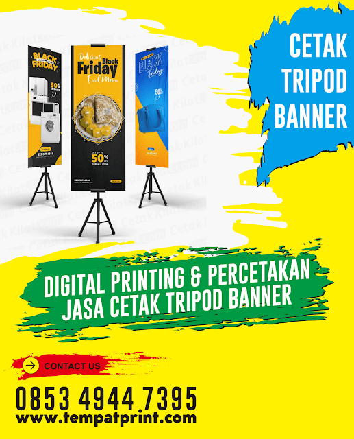 Cetak Tripod Banner Cepat 24 Jam Jakarta Timur Tempat Print