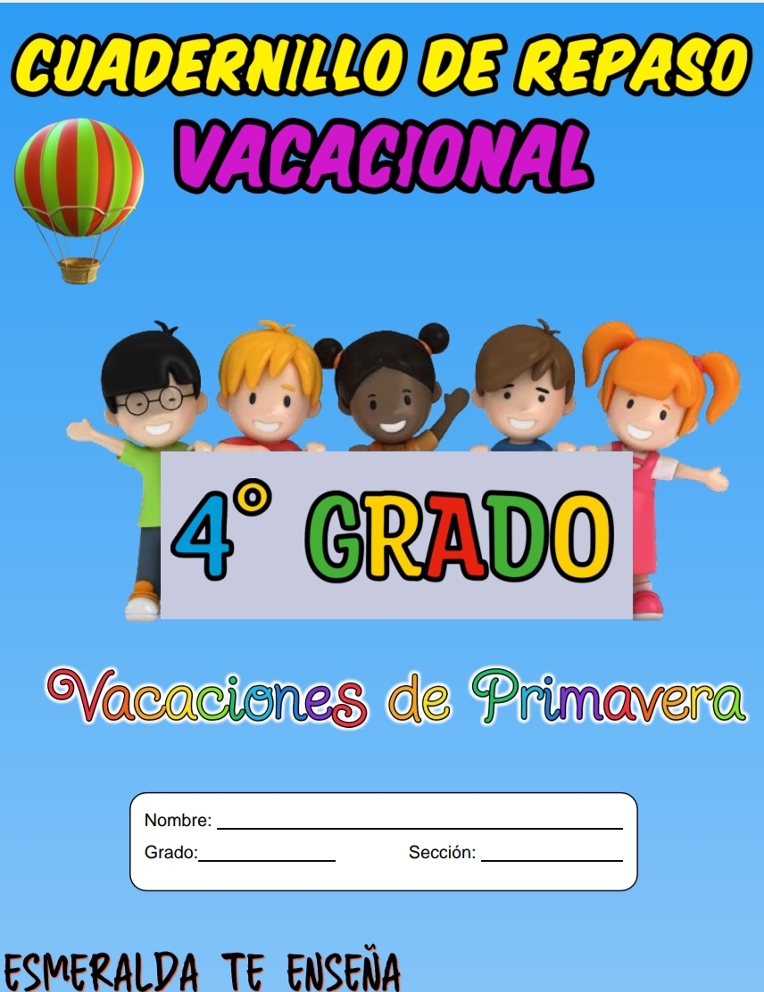 Cuadernillo De Repaso Vacaciones De Primavera Cuarto Grado Primaria