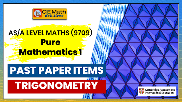 Cambridge As Level Mathematics 9709 Pure Mathematics 1 Past Paper