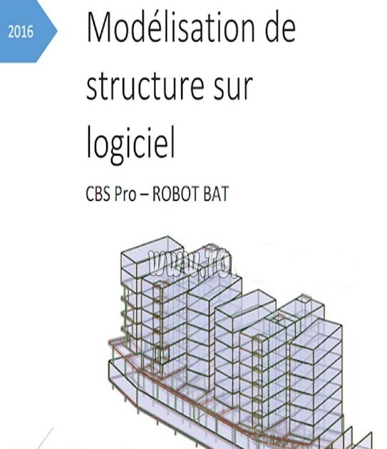 Modélisation De Structure Sur Logiciel Cbs Pro Robot Bat Livres