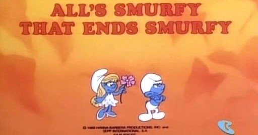 246 Alls Smurf That Ends Smurfy Smurfs