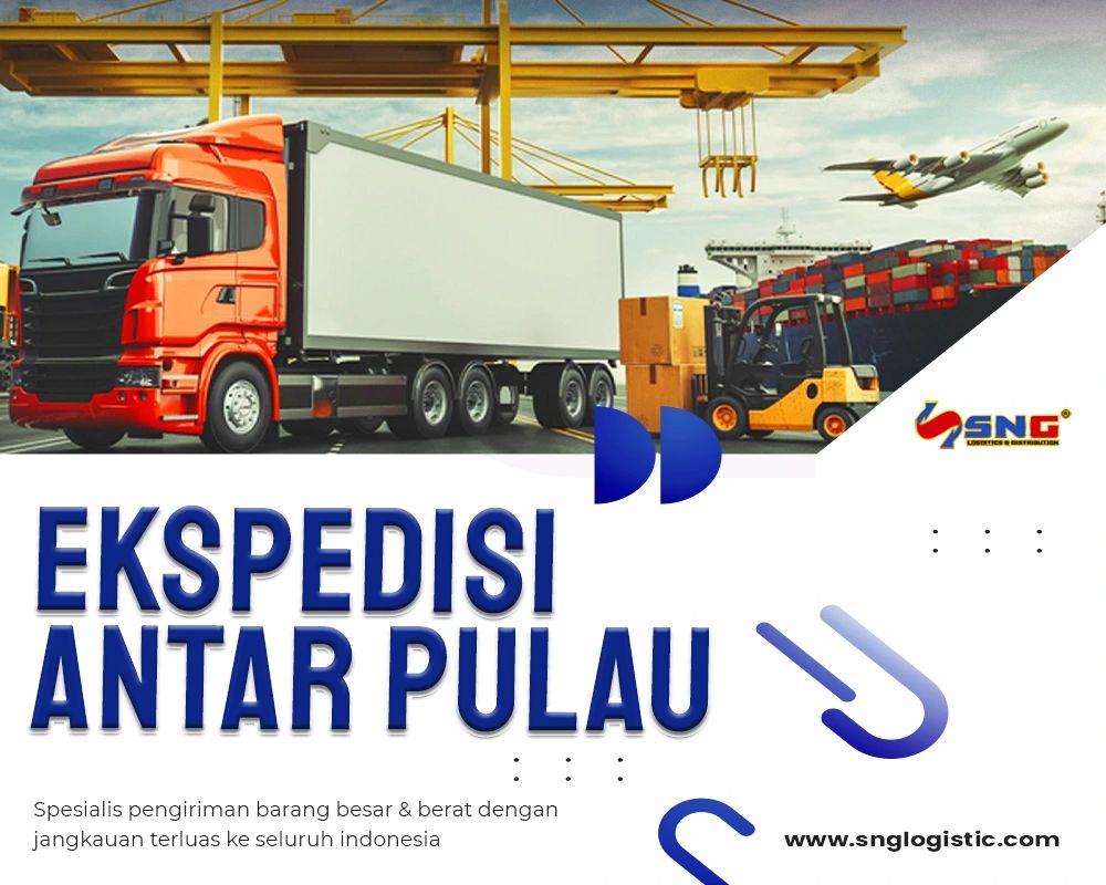 Sng Logistic Solusi Terjangkau Untuk Kirim Paket Besar Dan Berat