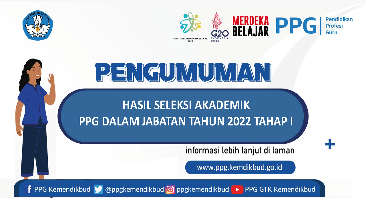 Pengumuman Hasil Seleksi Akademik Ppg 2022 Tahap I Webguru Kita