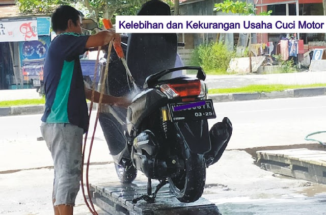 Kelebihan Dan Kekurangan Usaha Cuci Motor Steam Dan Sederhana Desa