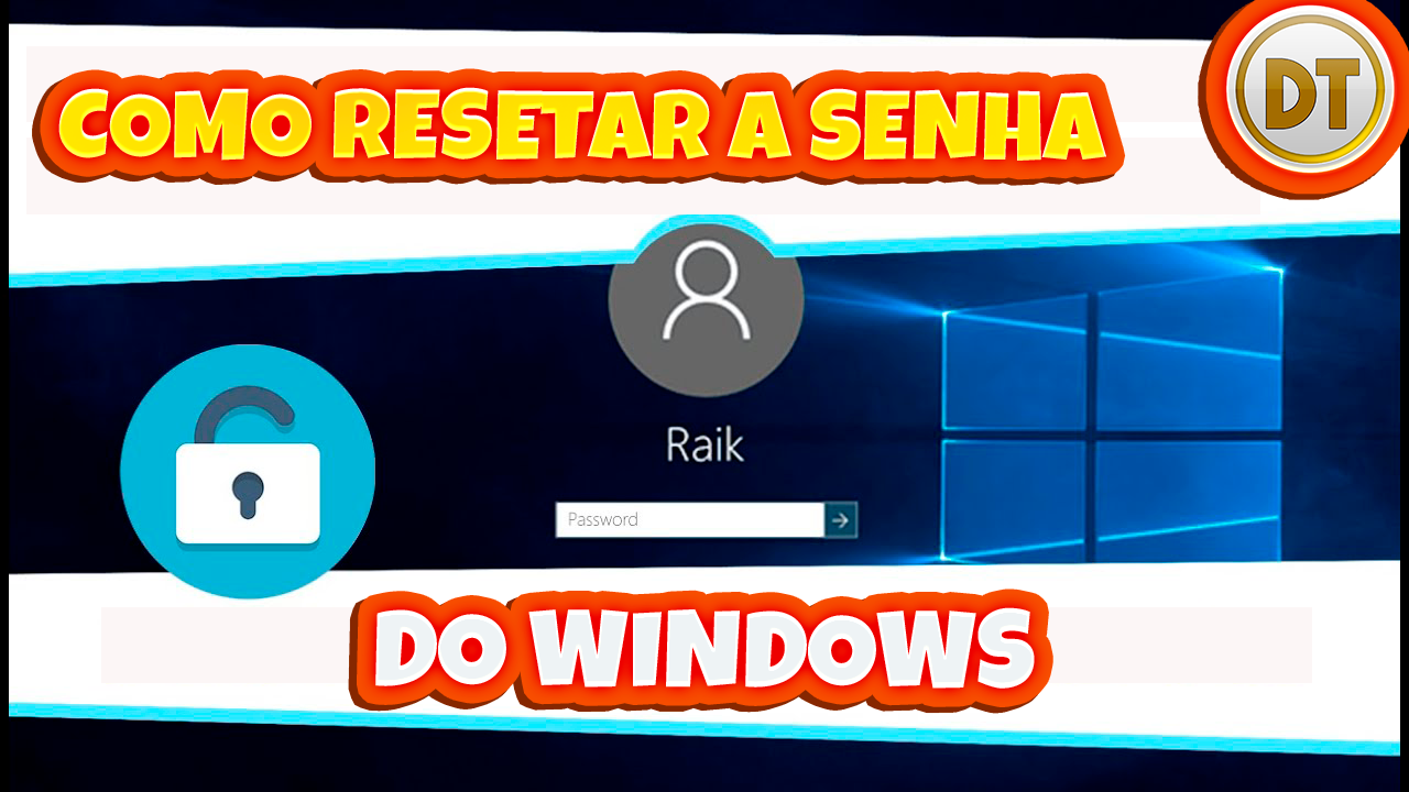 Esquceu A Senha Saiba Como Resetar A Senha De Login Do Windows 10 Hot