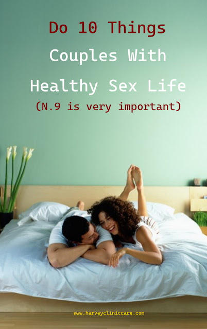 Do 10 Things Couples With Healthy Sex Life Wellness Magazine