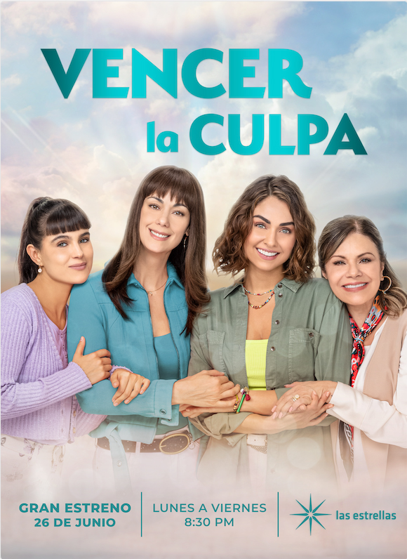 Sinopsis Y Pósters De La Telenovela Vencer La Culpa