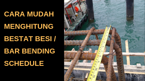 Cara Mudah Menghitung Bestat Besi Bar Bending Schedule Bbs Civil