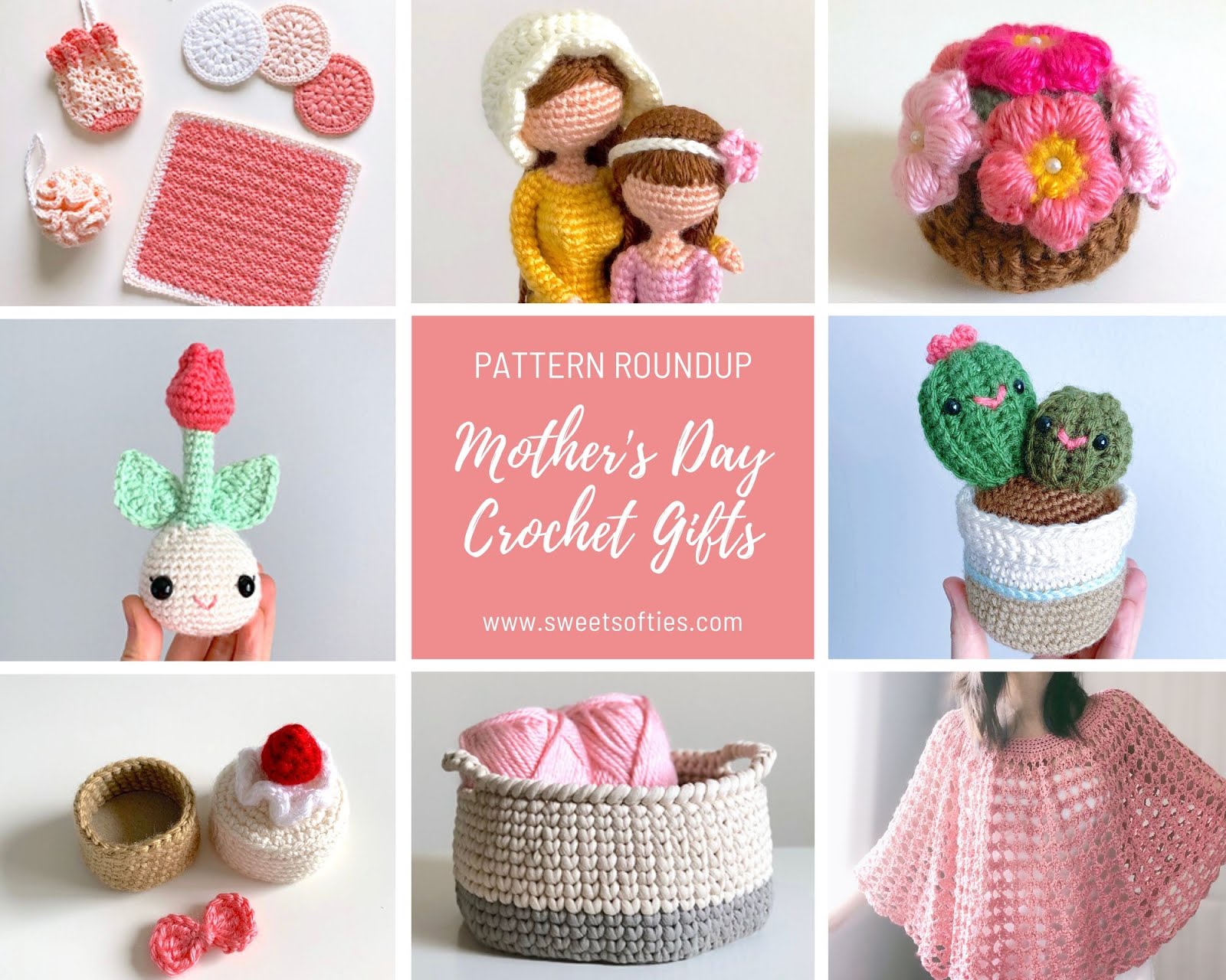 Free Crochet Pattern Roundup For Mothers Day 2020 Sweet Softies