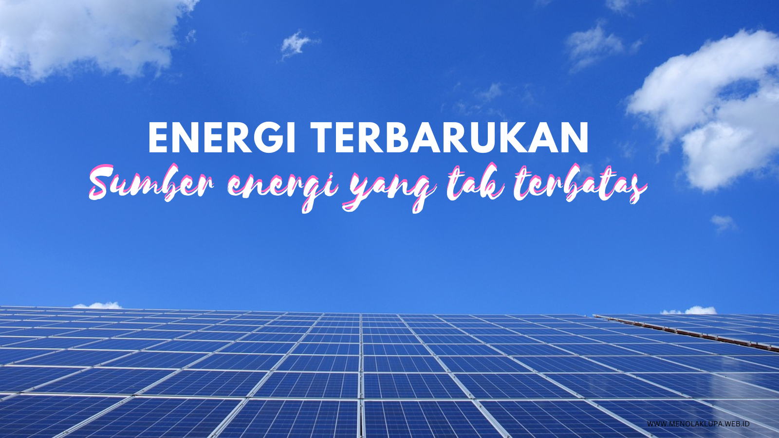 Mengenal Jenis And Manfaat Energi Terbarukan Kata Adalah Mantra