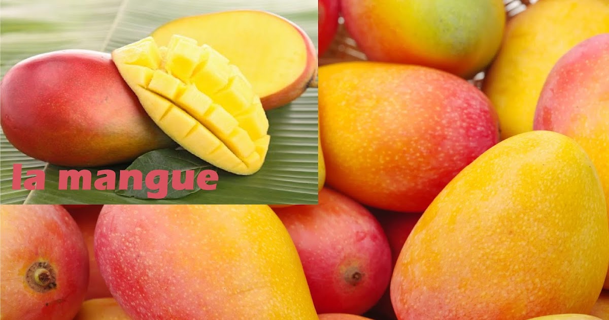 Les Bienfaits De La Mangue