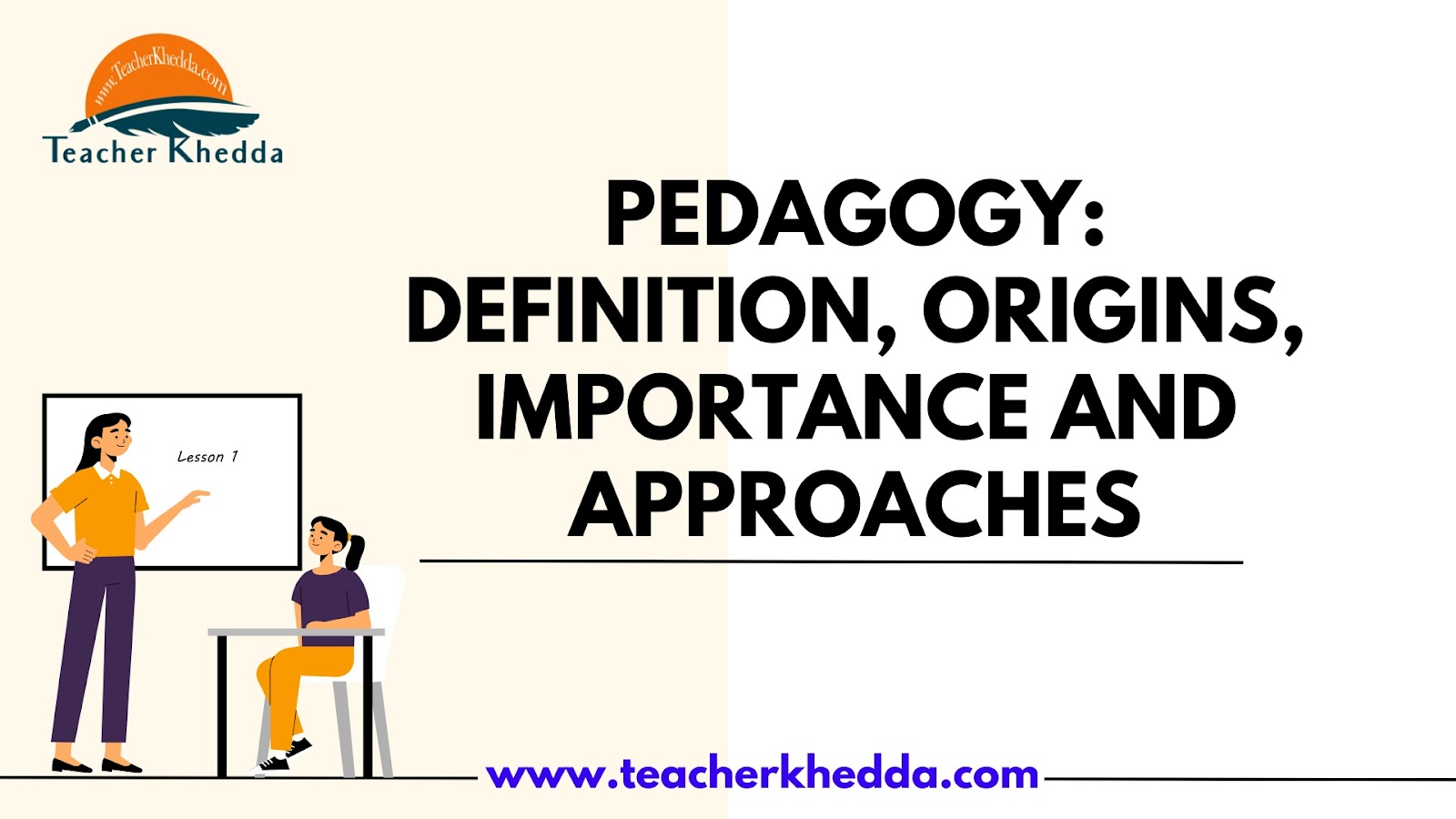 Pedagogy Definition Origins Importance And Approaches