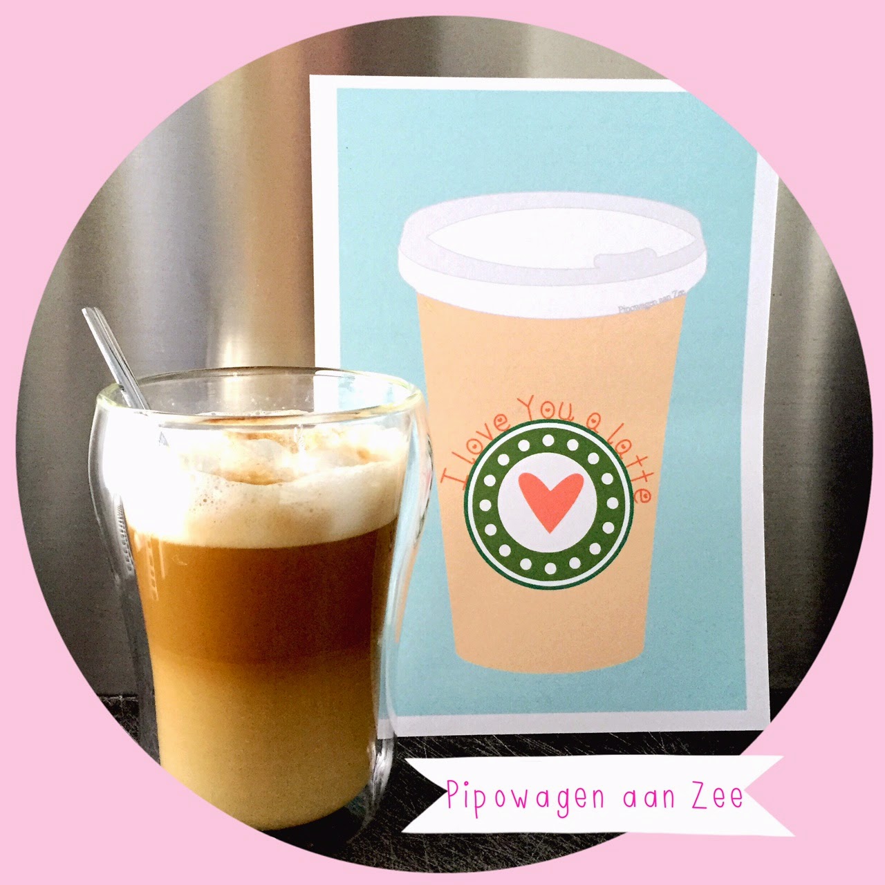 Pipowagen Aan Zee Valentijnsdag Free Printable I Love You A Latte