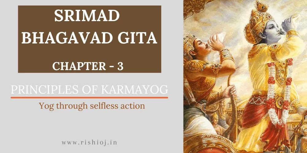 Third Chapter Of Bhagavad Gita Principles Of Karma Yoga