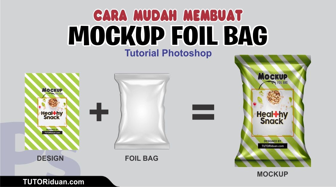 Cara Mudah Membuat Desain Mockup Foil Bag Di Photoshop