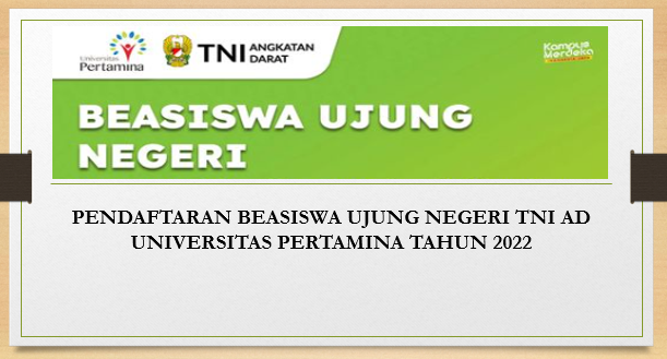 √ Beasiswa Ujung Negeri Tni Ad Universitas Pertamina Tahun 2022