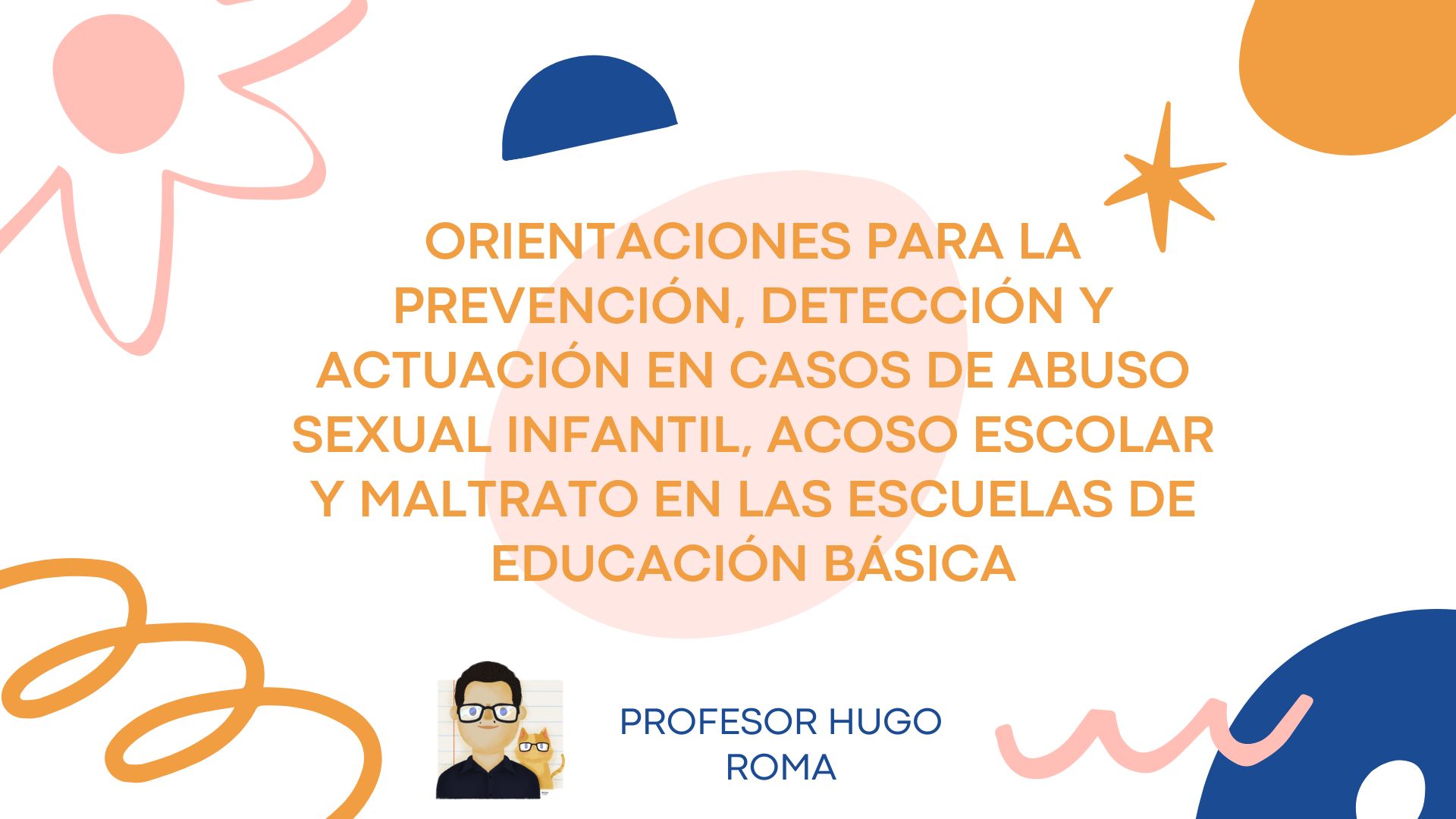 Orientaciones Para La PrevenciÓn DetecciÓn Y ActuaciÓn En Casos De