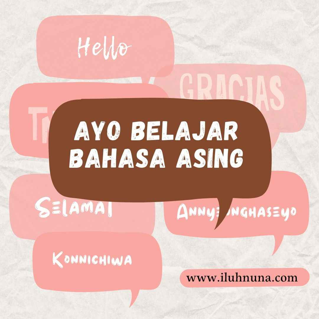 √belajar Bahasa Asing Perlu Dicoba