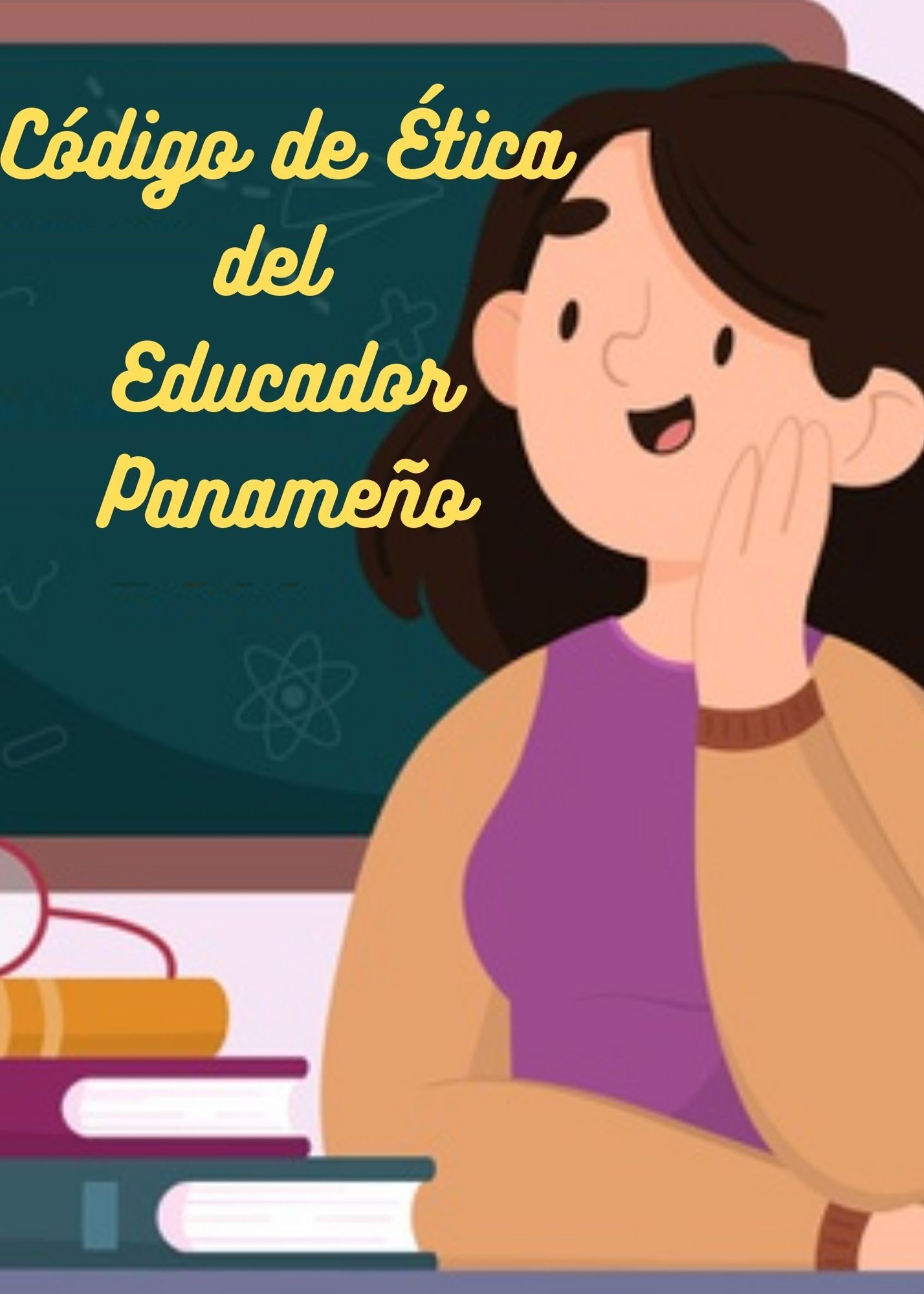 Código De Ética Del Educador Panameño