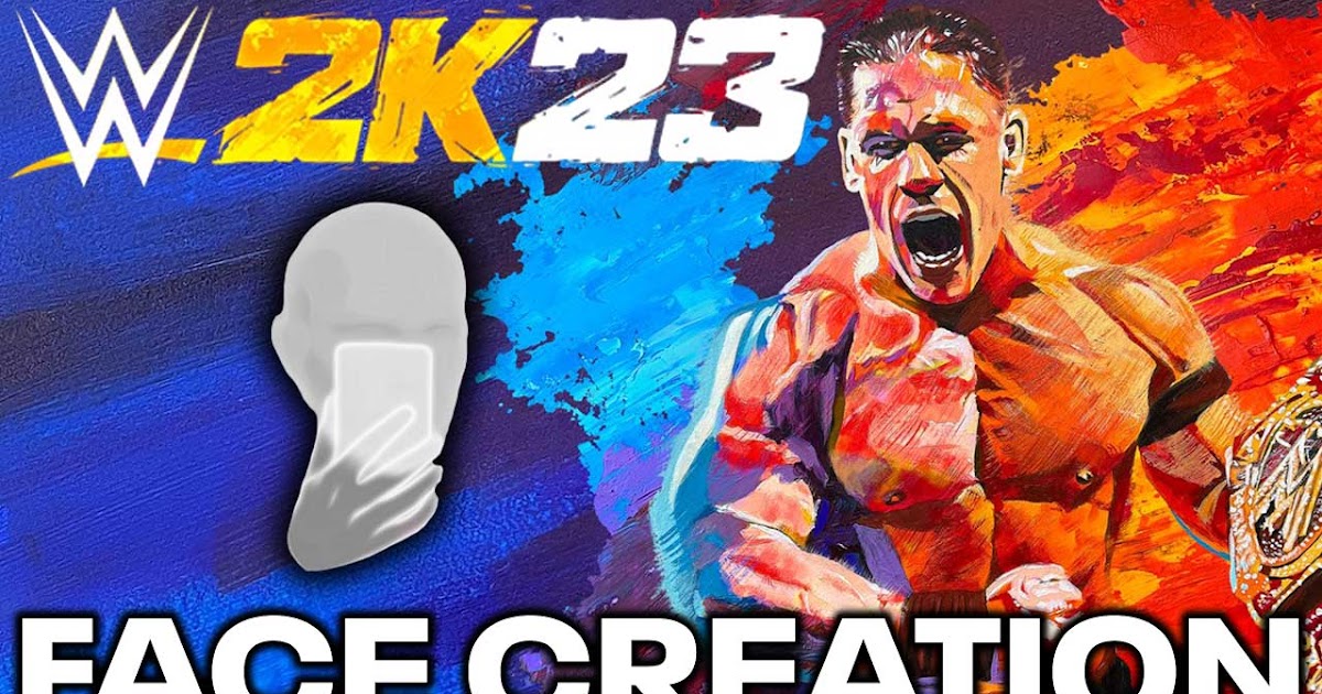 How To Create And Upload My Face Scan To Wwe 2k23 Shuajota Nba 2k24